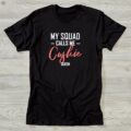 Personalized My Squad Calls Me Cushie Queen Womens Hanes T-Shirt ...